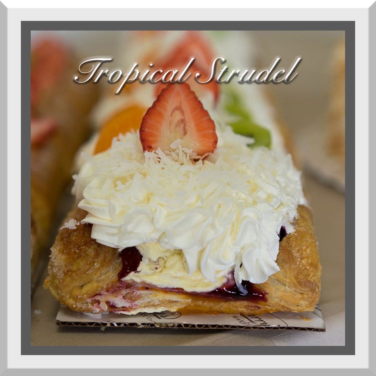 Fresh Fruit Strudel – Hans and Harry's Bakery