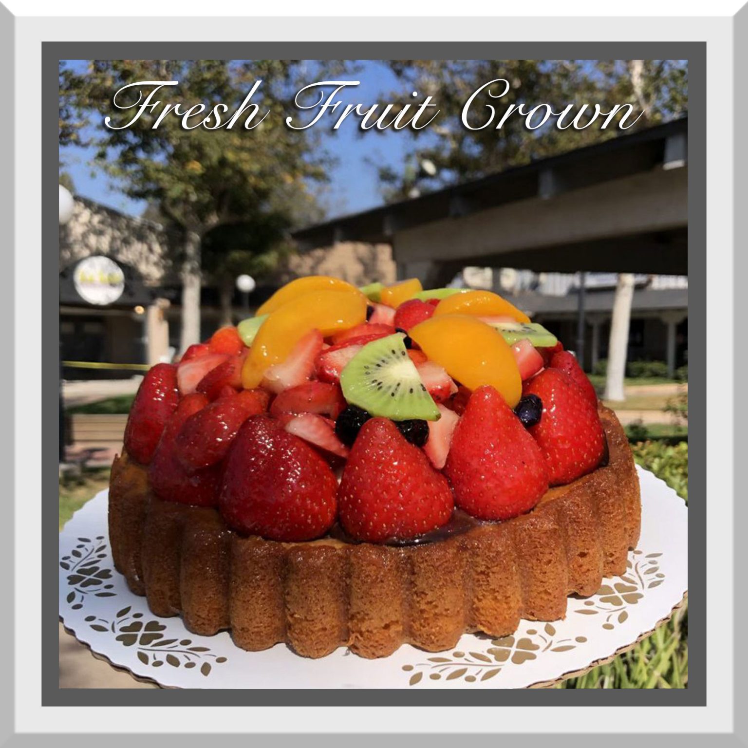 Fresh Fruit Crown – Hans and Harry's Bakery